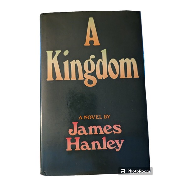 Horizon Press | Accents | A Kingdom Hardcover Book James Hanley Vintage ...
